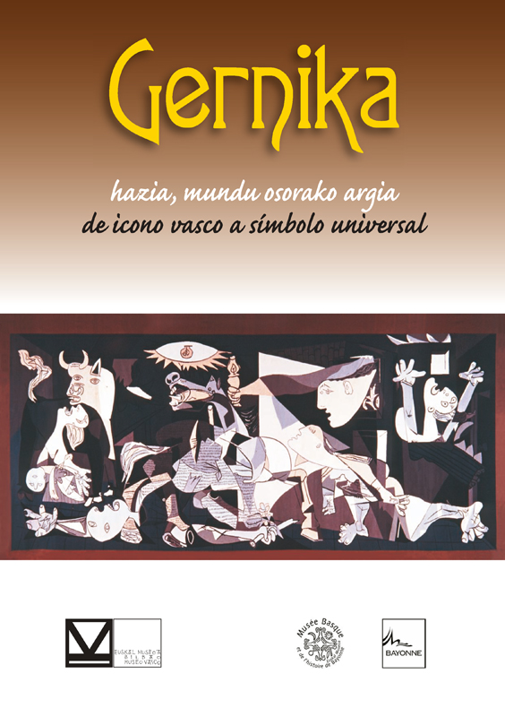 Gernika, de icono vasco a símbolo universal - Gernika hazia, mundu ...